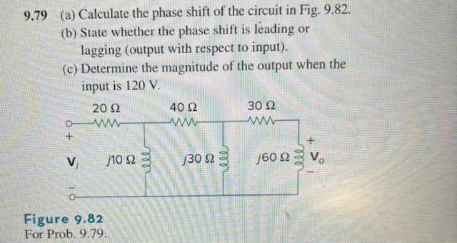 979 a calculate the phase shift of the circuit in fig 982 b state whether the phase shift is ...