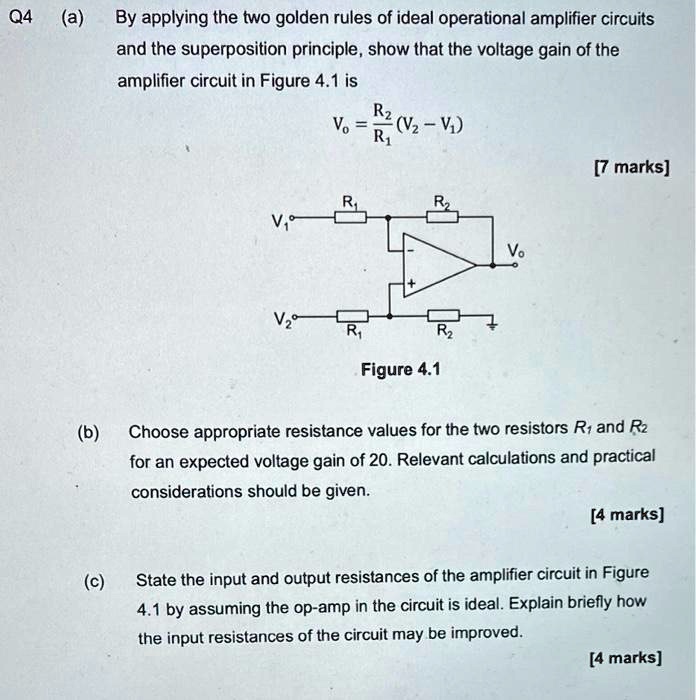 SOLVED: Q4 a By applying the two golden rules of ideal operational amplifier circuits and the ...