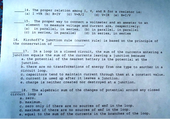 SOLVED: The proper relation among =VR (b) R-IV (c) V=R/I and for ...