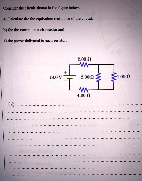 SOLVED: Consider the circuit shown in the figure below, a) Calculate the the equivalent ...