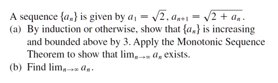 SOLVED: A sequence an is given by (1 2 Un+l 2 + Cn (a) By induction Or ...
