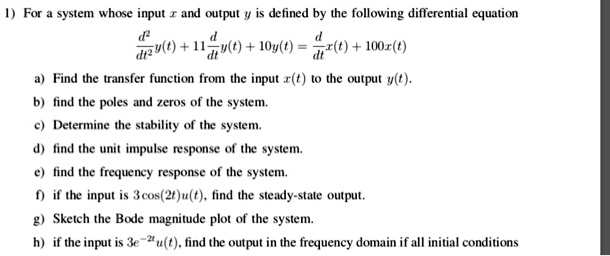 Solved For A System Whose Input And Output Y Is Defined By The 0597