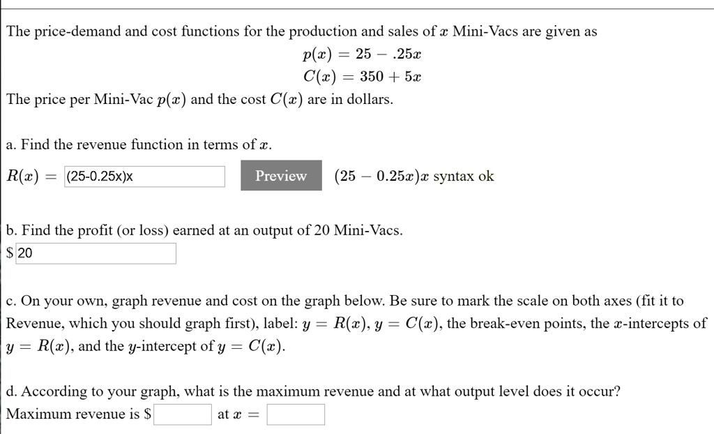 SOLVED: The price-demand and cost functions for the production and ...