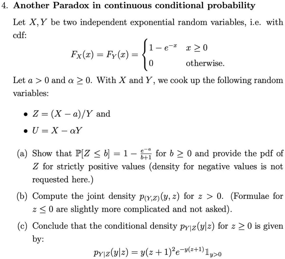 SOLVED:4 Another Paradox in continuous conditional probability Let X,Y be two independent ...