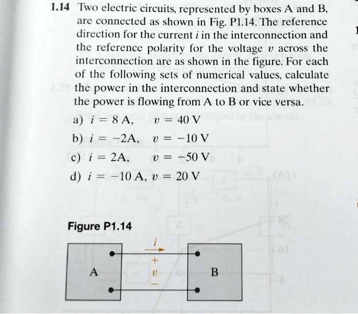 114 two electric circuits represented by boxes a and b are connected as ...