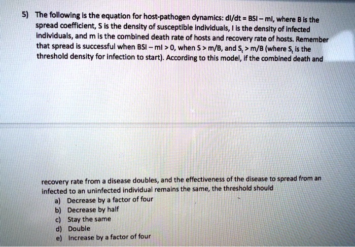 the following is the equation for host pathogen dynamics didt bsi ml ...