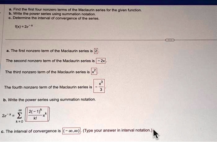 SOLVED: a. Find the first four nonzero terms of the Maclaurin series ...