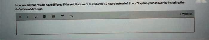 How would your results have differed if the solutions were tested after ...