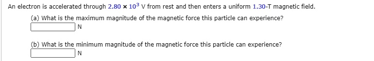 SOLVED:An electron accel erated through .80 103 from rest and then ...