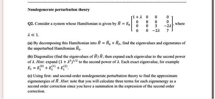 Nondegenerate Perturbation Theory Where Q2 Consider A System Whose Hamiltonian Is Given By Ĥ