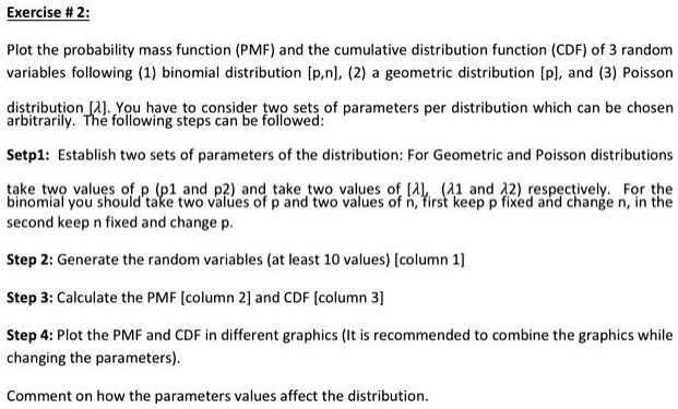 SOLVED: Exercise #2: Plotting Probability Mass Functions and Cumulative ... SOLVED: Exercise #2: Plotting Probability Mass Functions and Cumulative ...