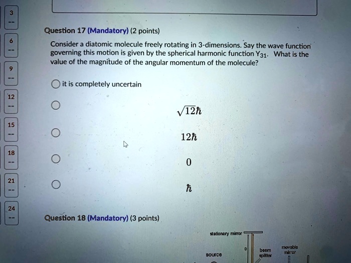 SOLVED: Question 17 (Mandatory) (2 points) Consider diatomic molecule ... SOLVED: Question 17 (Mandatory) (2 points) Consider diatomic molecule ...