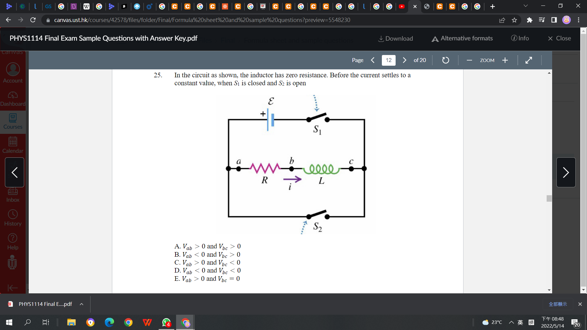 25. In the circuit as shown, the inductor has zero...