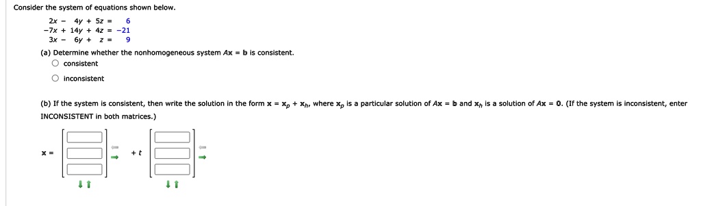 SOLVED:Consider the system of equations shown delou 14y (a) Determine ... SOLVED:Consider the system of equations shown delou 14y (a) Determine ...