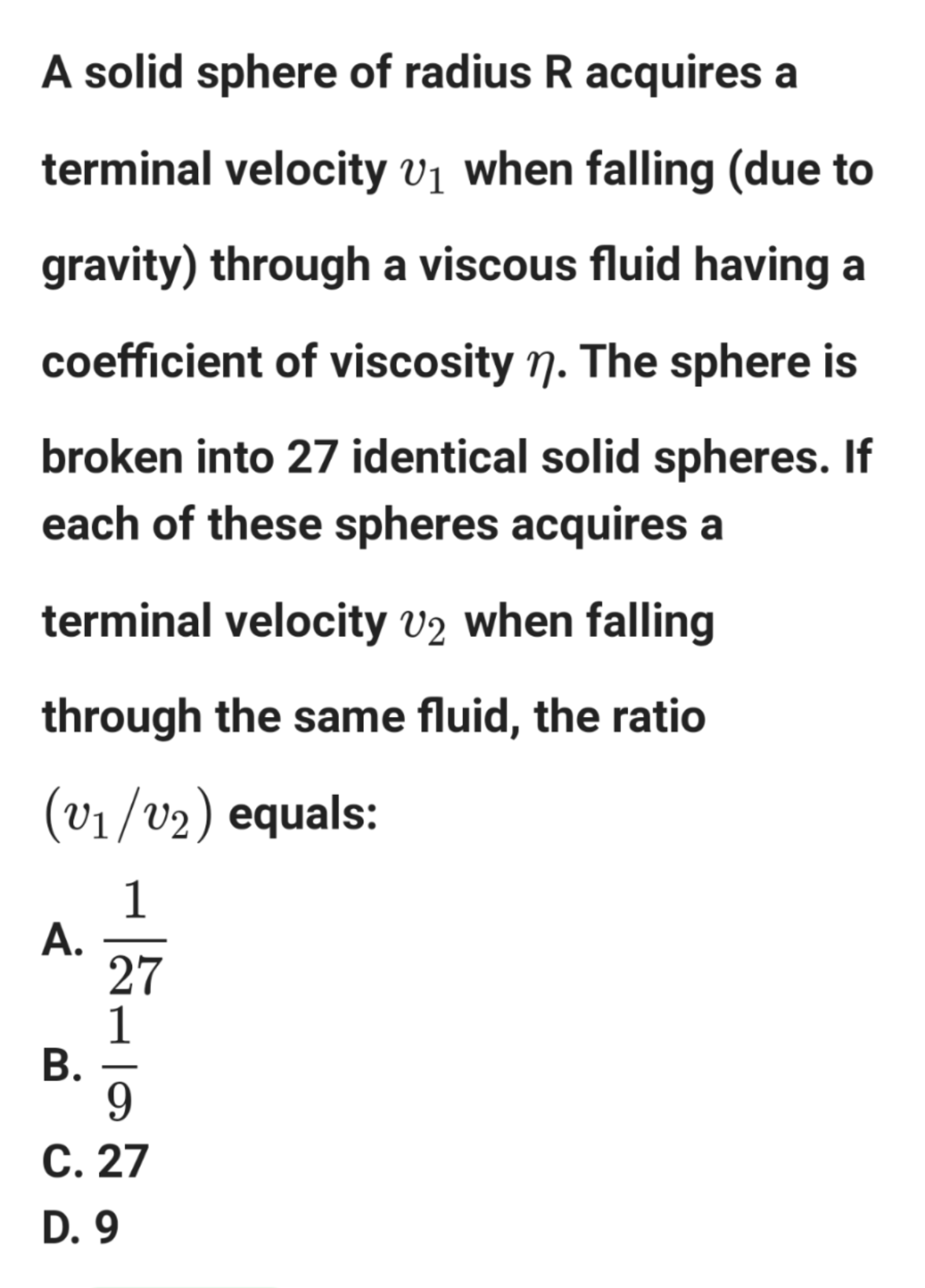 SOLVED: A solid sphere of radius R acquires a terminal velocity v1 when falling (due to gravity ...