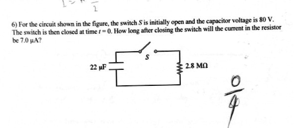 SOLVED:6) For the circuit shown in the figure; the switch Sis initially open and the capacitor ...