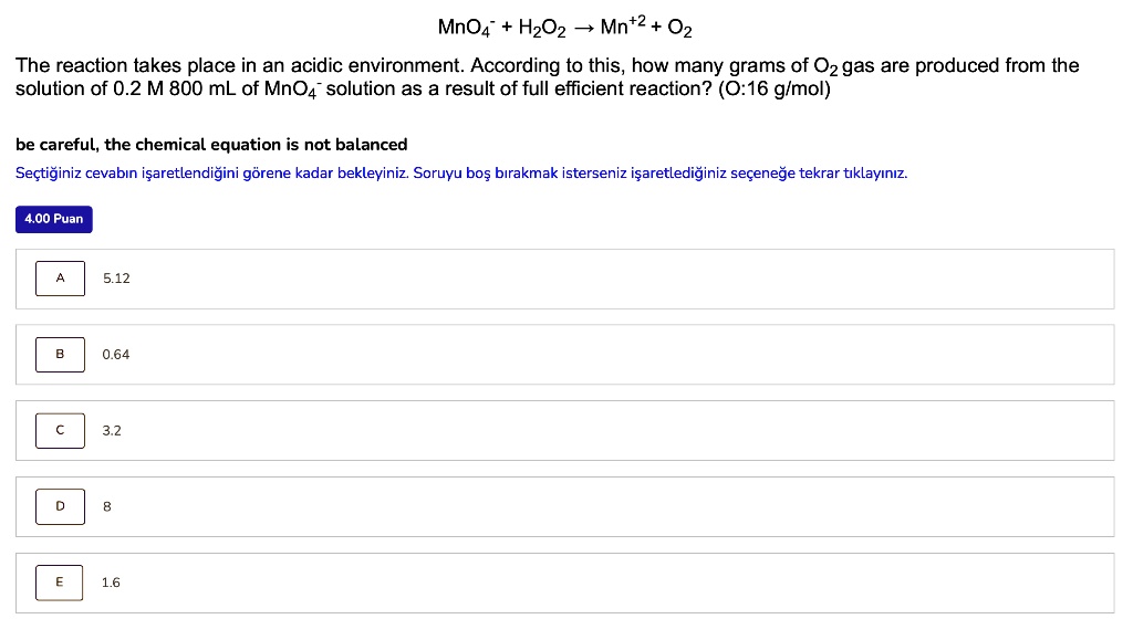 MnO4 + H2O2 -> MnO2 + O2 The reaction takes place in an acidic ...