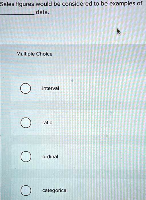 sales figures would be considered to be examples of data multiple ...