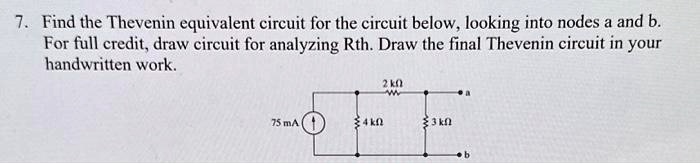 SOLVED: 7. Find the Thevenin equivalent circuit for the circuit below ...