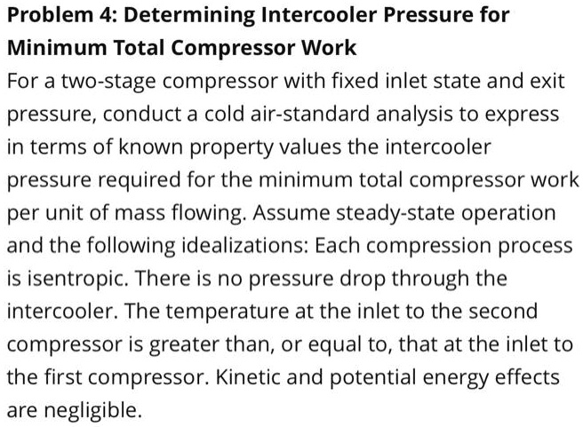 Problem 4: Determining Intercooler Pressure for Minimum Total ...