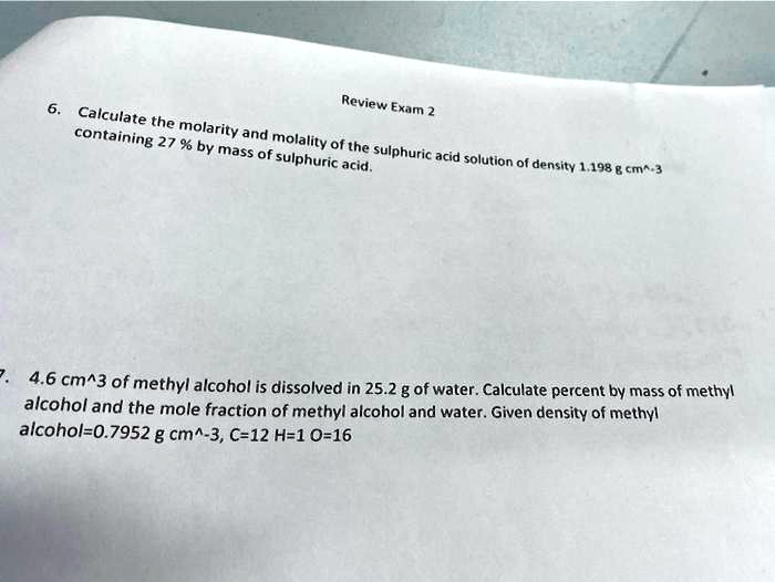 SOLVED: Calculate the molarity of the sulphuric acid solution of density 1.198 g cm^-3 ...