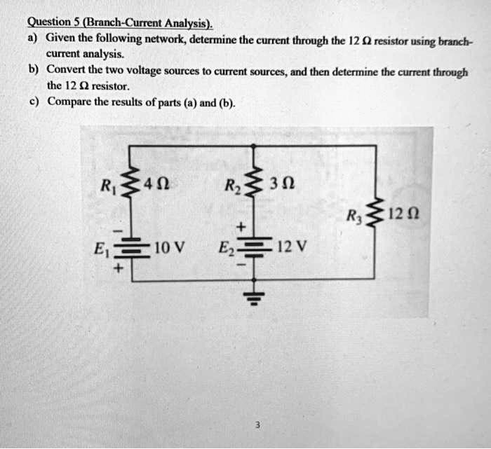 question 5 branch cunent analysis given the following network determine the current through the ...