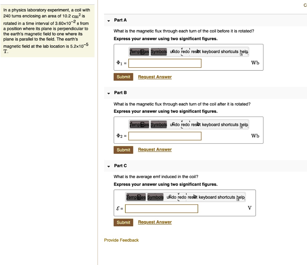 SOLVED: physics laboratory experiment; coil with 240 turns enclosing an ...