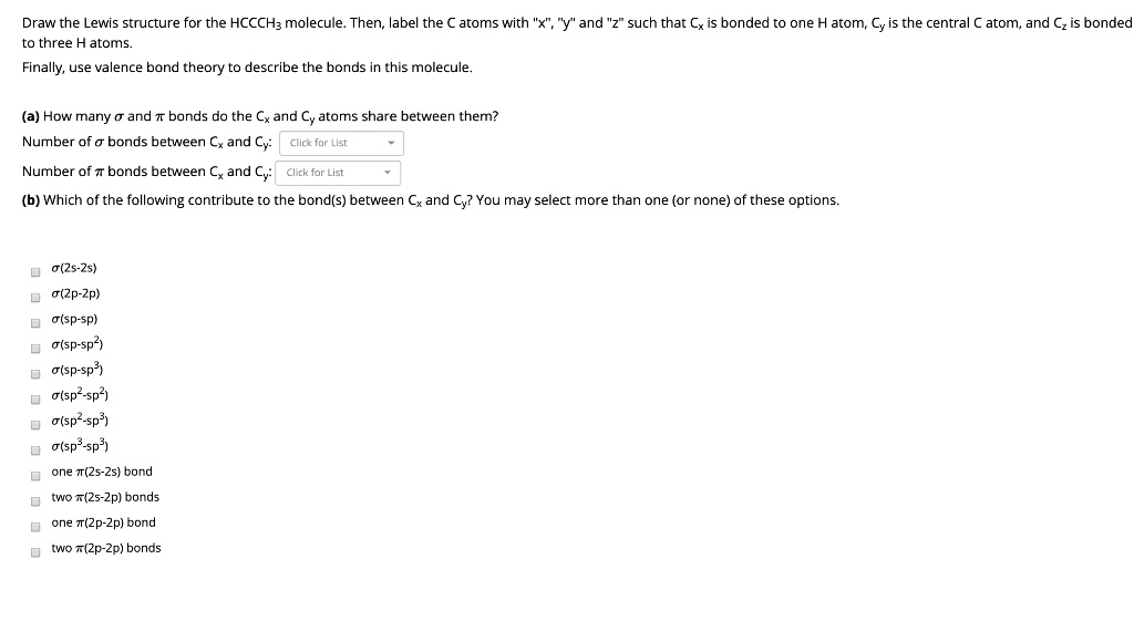 Solved Draw The Lewis Structure For The Hccchâ‚ƒ Molecule Then Label The Atoms With X Y