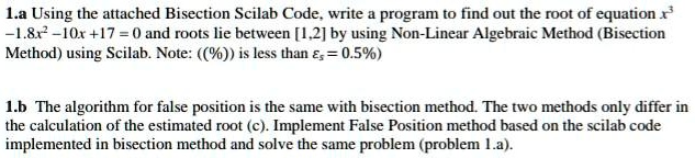 Solved La Using The Attached Bisection Scilab Code Write A Program 4799