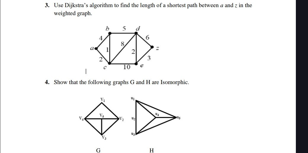 3 Use Dijkstras Algorithm To Find The Length Of A Shortest Path Between A And Z In The