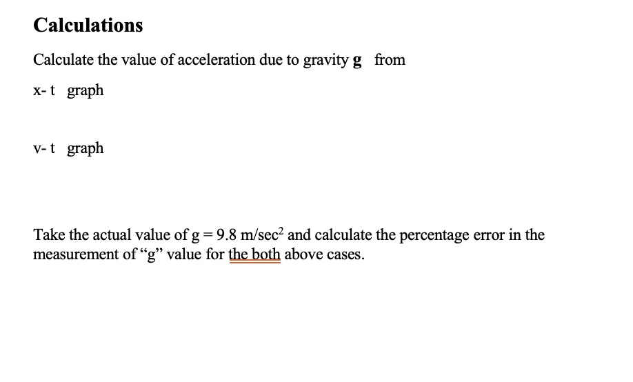 SOLVED: Calculations Calculate the value of acceleration due to gravity ...