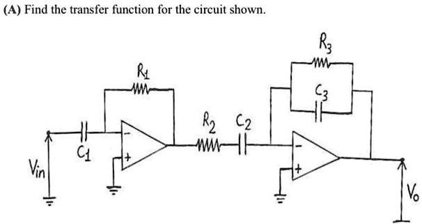 SOLVED: AFind the transfer function for the circuit shown Rt WW SOLVED: AFind the transfer function for the circuit shown Rt WW
