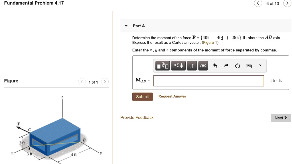 Fundamental Problem 4.17 Part A Determine the moment of the force F ...
