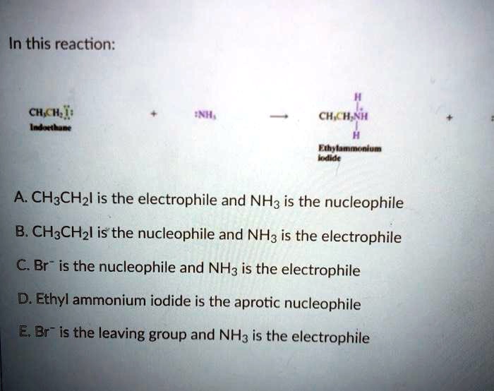 SOLVED: In this reaction: cua;@ Iebuabae Ch (HNH A. CH3CHzl is the ...