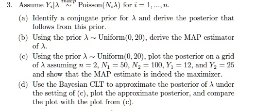 Solved Assume Yila Poisson Nia For I 1 Identify Conjugate Prior