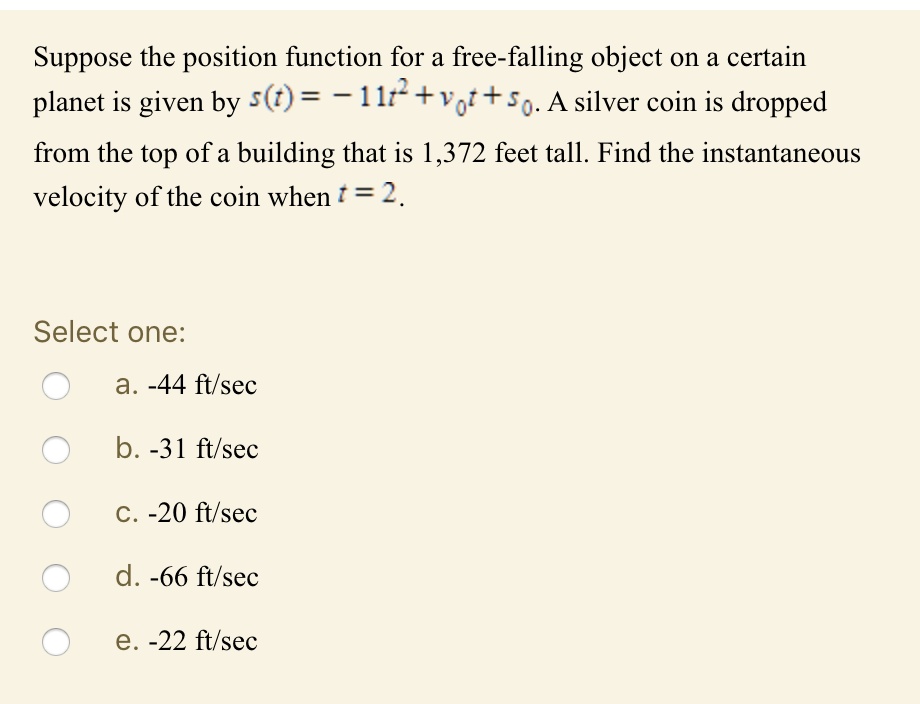 SOLVED: Suppose the position function for a free-falling object on a certain planet is given by ...