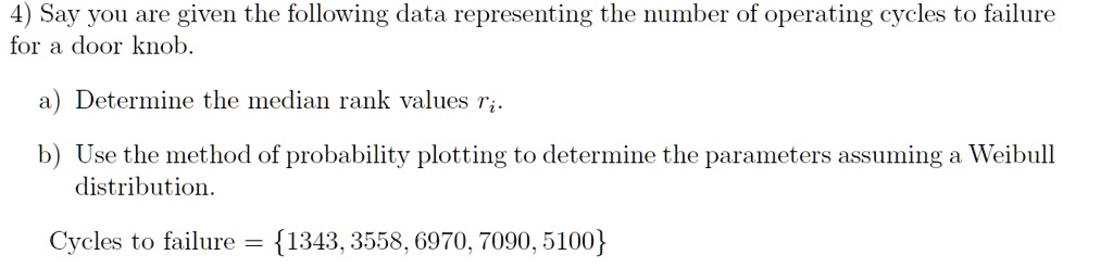 SOLVED: Say you are given the following data representing the number of ...