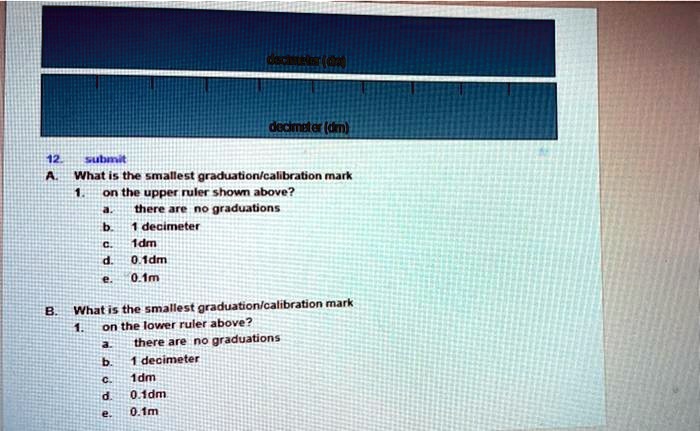 SOLVED:What is the smallest graduationicalibration mark the upper ruler ...