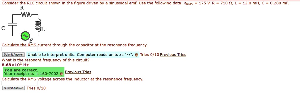 consider the rlc circuit shown in the figure driven by sinusoidal emf use the following data ...