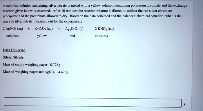 SOLVED: A colorless solution containing silver nitrate mixed with ...