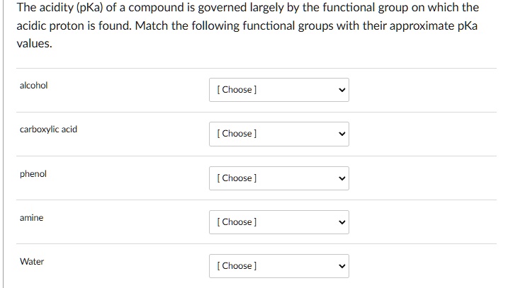 SOLVED: The acidity (pKa) of compound is governed largely by the ...