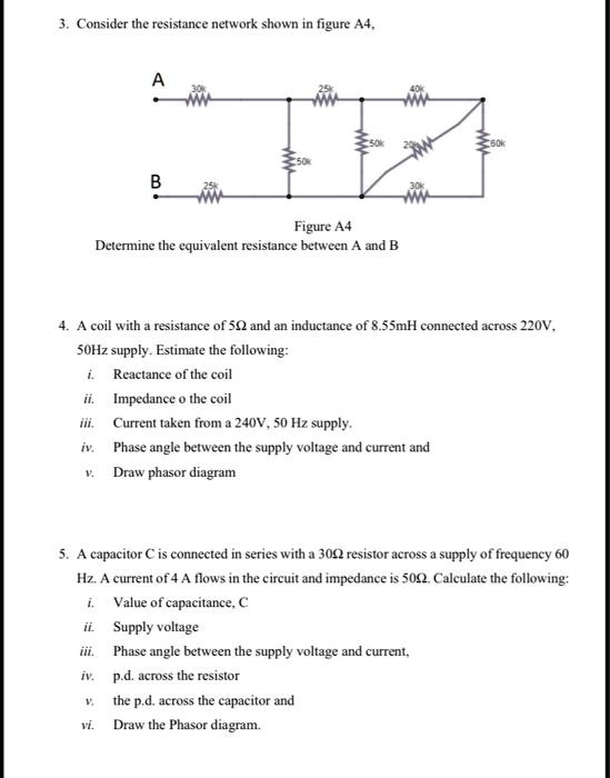SOLVED: Consider the resistance network shown in Figure A+. Figure A+ ...