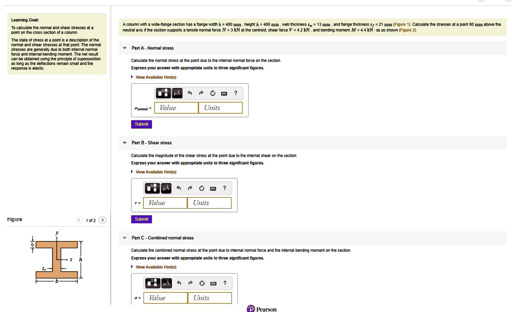 SOLVED: Learning Goal: To calculate the normal and shear stresses at a ...