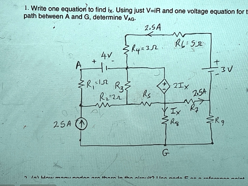 SOLVED: 1. Write one equation to find ix. Using just V=iR and one voltage equation for t path ...