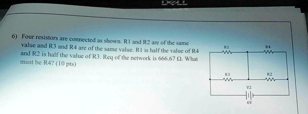 SOLVED: Four resistors are connected as shown. R1 and R2 are of the same value and R3 and R4 are ...