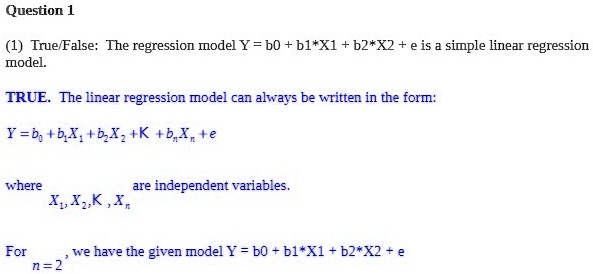 SOLVED: Shouldn't this be false? A simple linear regression model only has one regressor ...