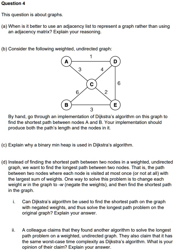 Solved Question 4 This Question Is About Graphs A When Is It Better To Use An Adjacency List