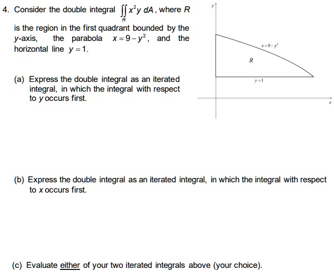 SOLVED: Consider the double integral x?y dA where R is the region in ...