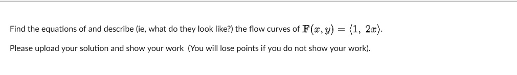 SOLVED: Find the equations of and describe (ie, what do they look like ...