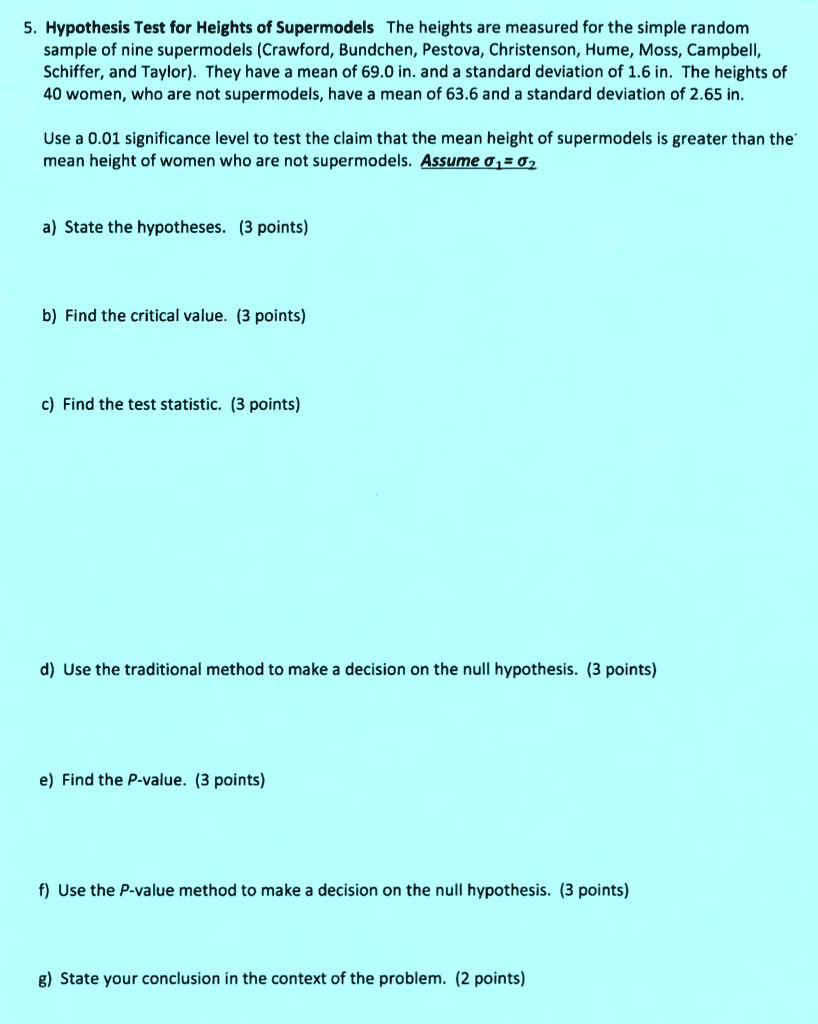 SOLVED: Hypothesis Test for Heights of Supermodels The heights are ...